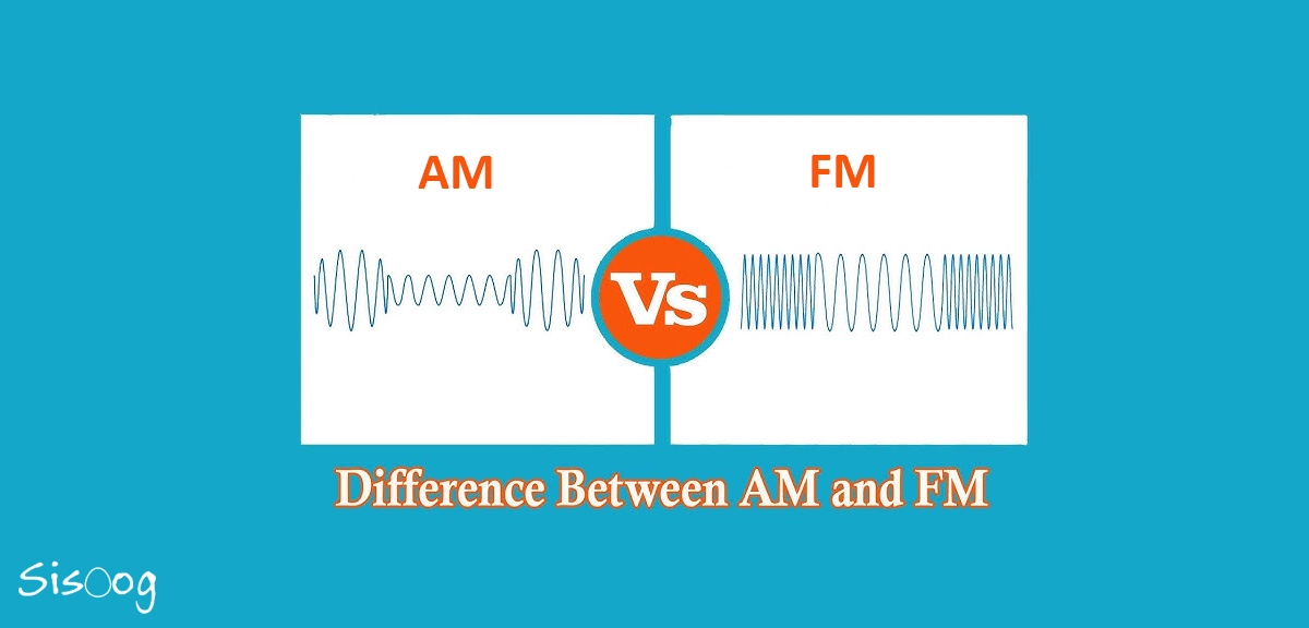 تفاوت AM‌ و FM - سیسوگ
